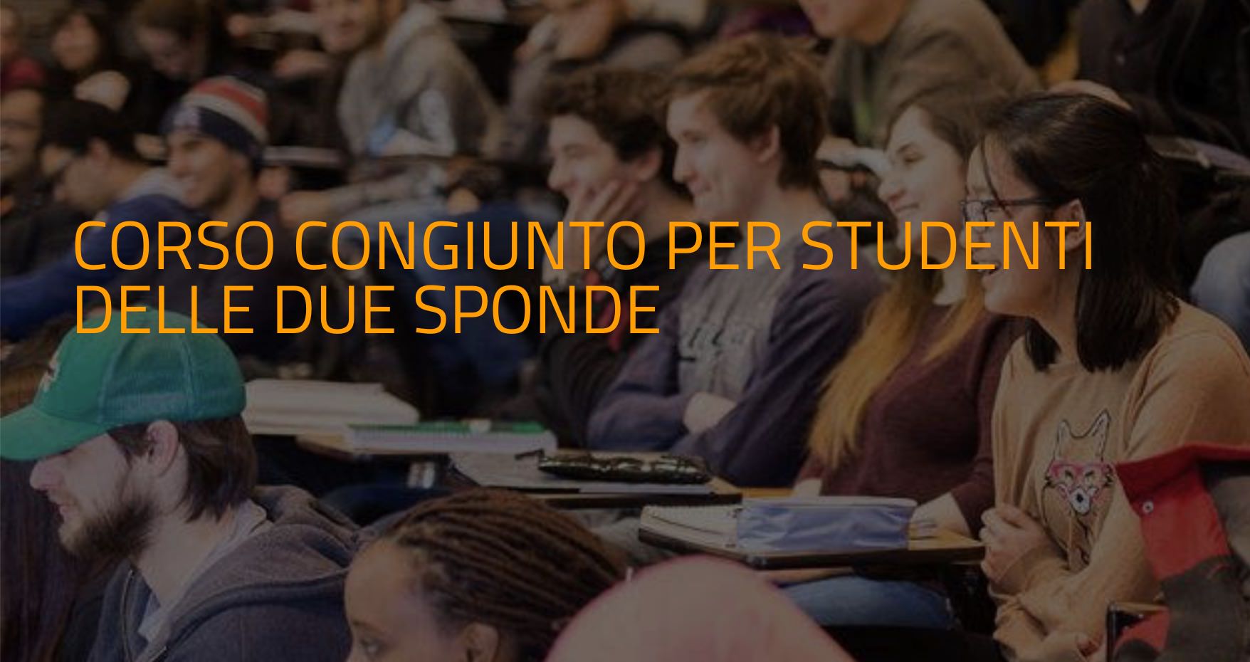 JOINT COURSE FOR STUDENTS OF THE TWO WAYS